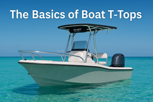 Boat T-Tops Explained: Benefits, Features & Materials for Center ...